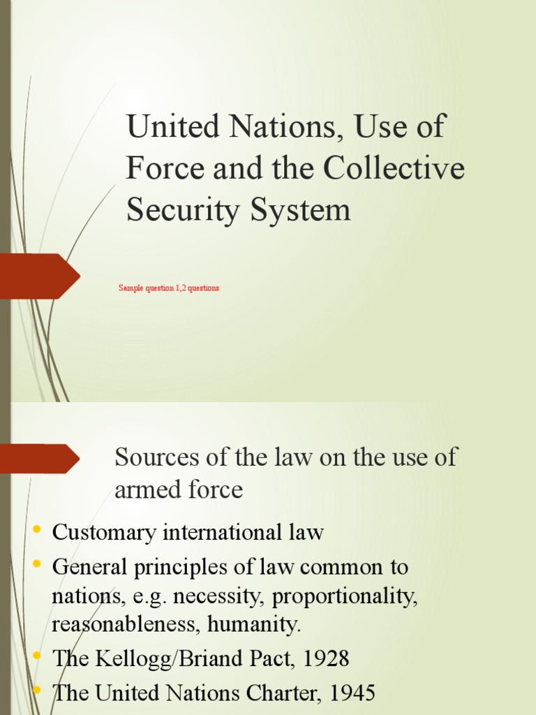 UN Collective Security and Use of Force | PDF | United Nations Security Council | Self Defense