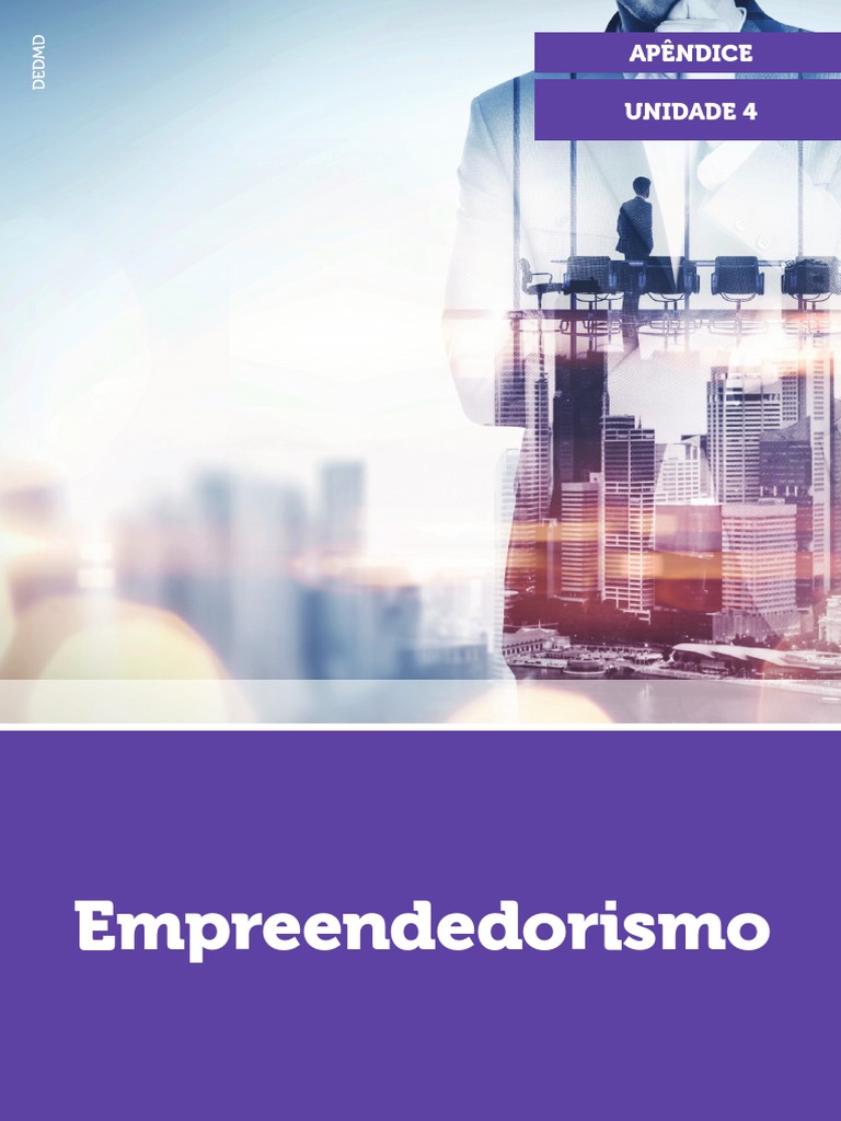APENDICE U4 Empreendedorismo | PDF | Empreendedorismo | Empresa Startup
