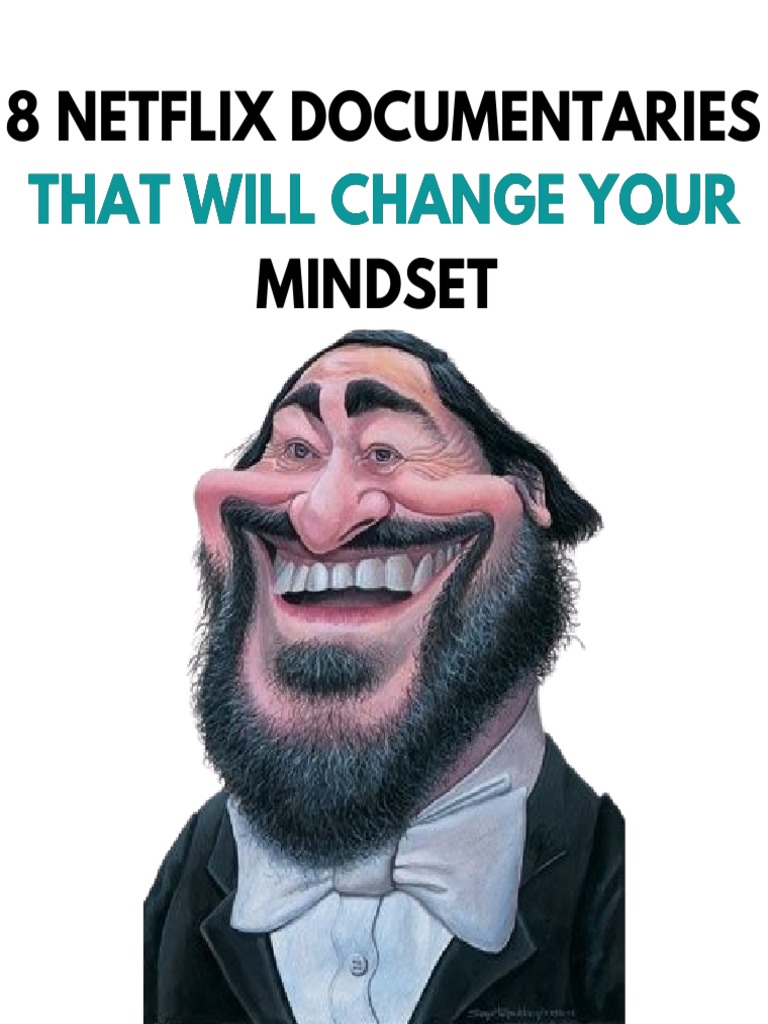 8 Mindset-Changing Netflix Docs | PDF