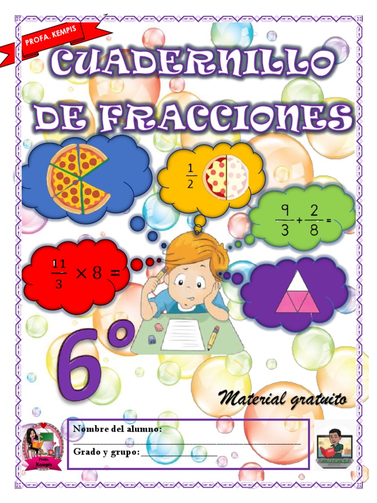 6° Cuadernillo de Fracciones - Profa. Kempis | PDF | Multiplicación | Notación