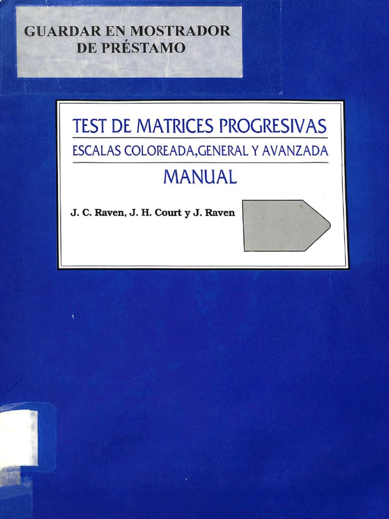 Raven, J. C., Court, J. H., & Raven, J. (1993) - Test de Matrices ...