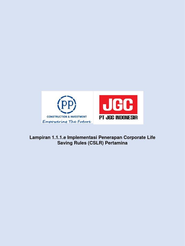 Lampiran 1.1.1.e Implementasi Penerapan Corporate Life Saving Rules (CSLR) Pertamina | PDF