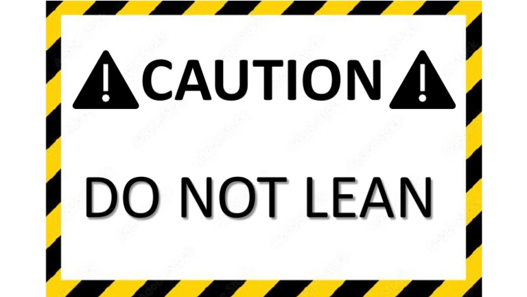 Do Not Lean temporary signage | PDF