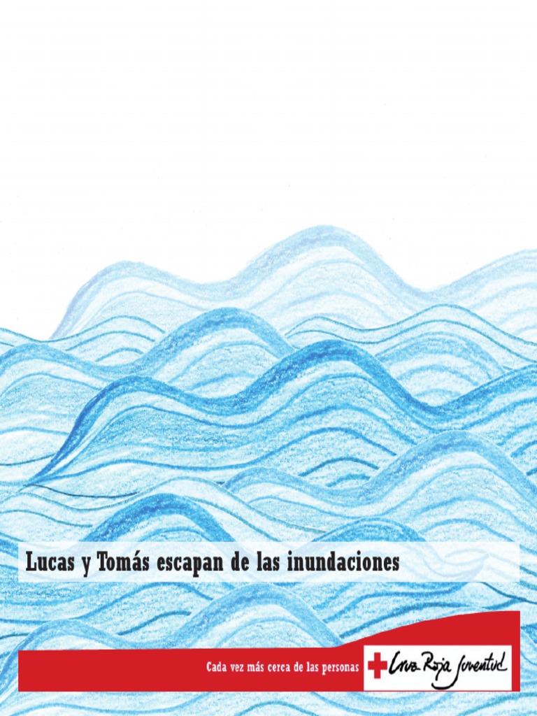 Lucas y Tomas Escapan de Las Inundaciones | PDF | Inundar