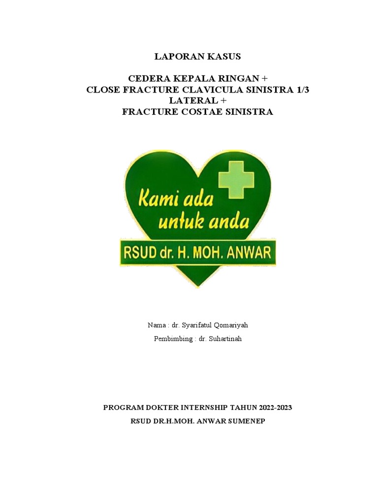 LAPORAN KASUS Close Fracture Clavicula Dr. Syarifa | PDF | Sains ...