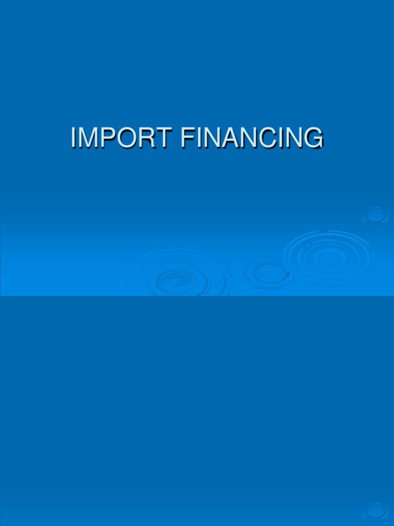 Import Financing | PDF