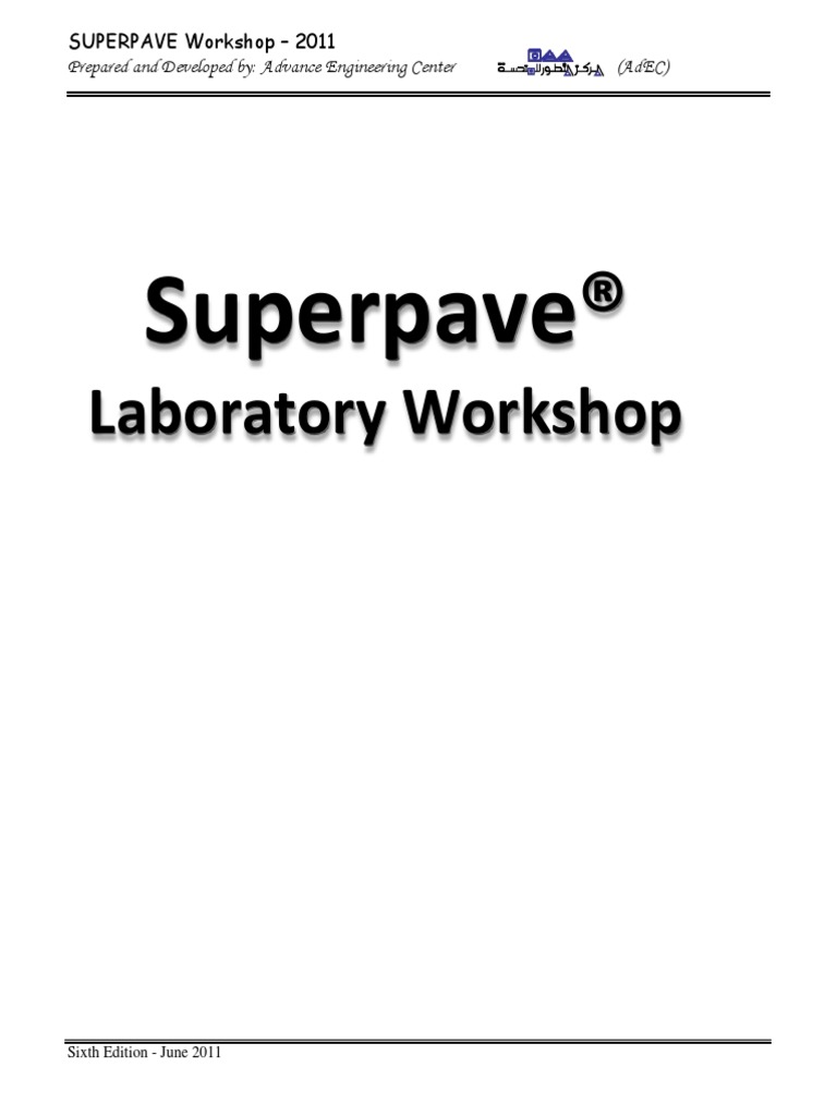 Superpave Laboratory Workshop | PDF | Asphalt | Concrete