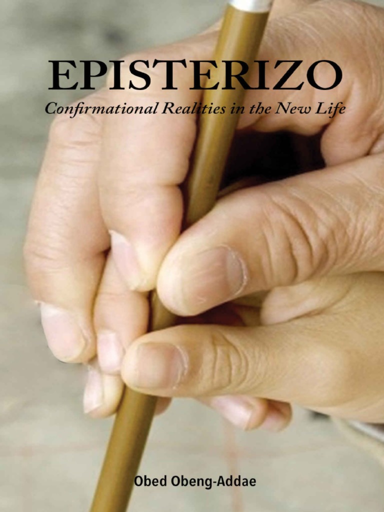 Episterizo - Pastor Obed Obeng-Addae | PDF | Justification (Theology) | Born Again