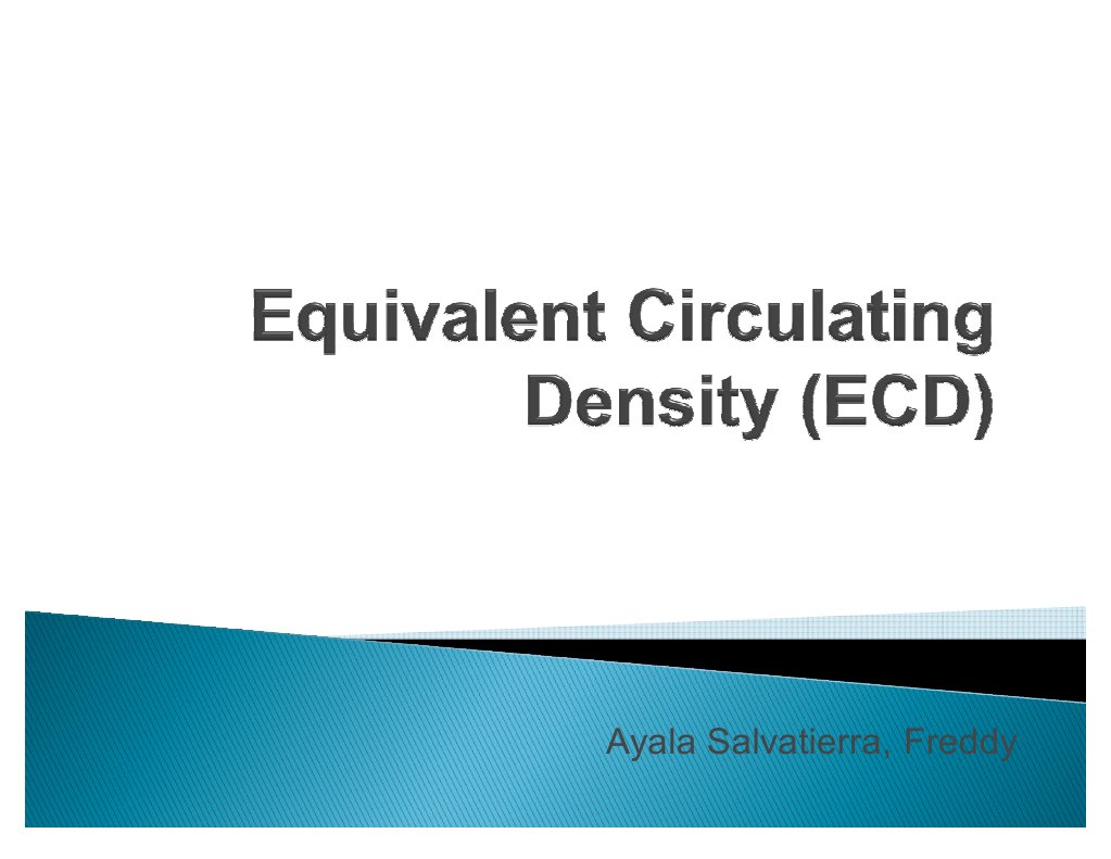 Equivalent Circulating Density (ECD)
