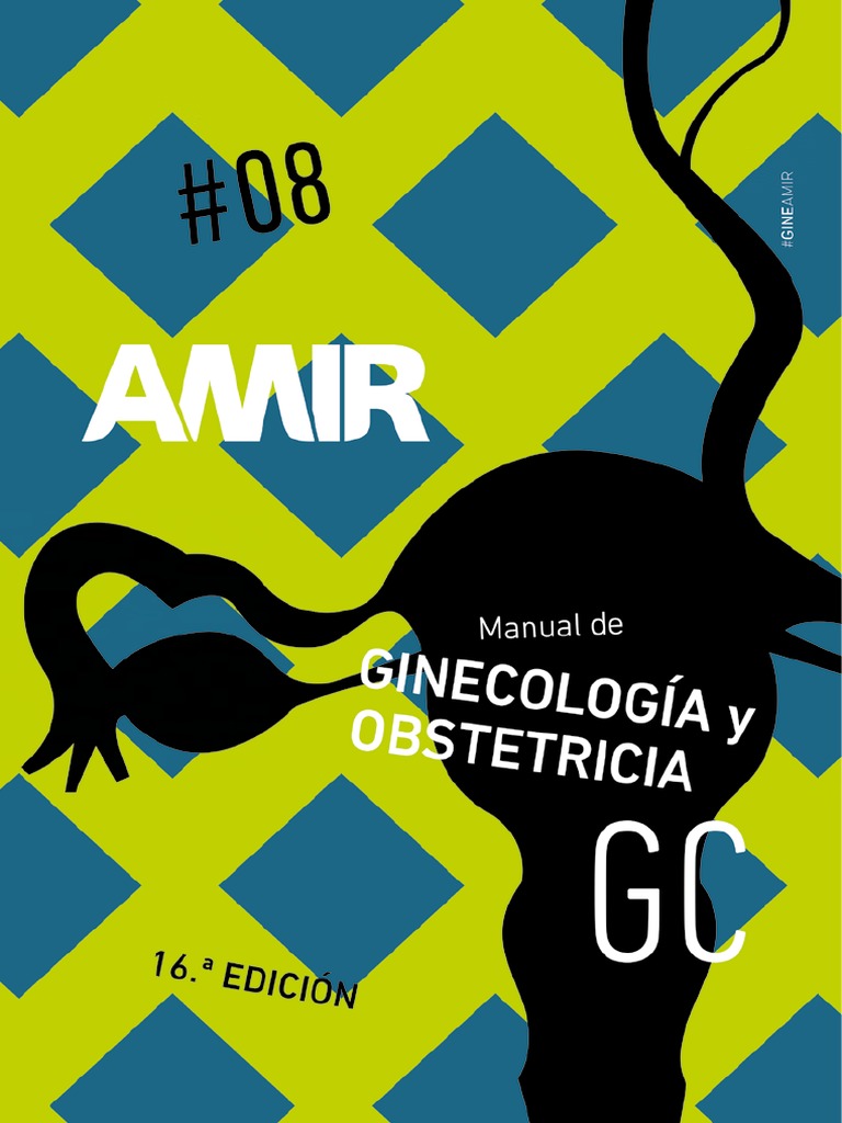 Ginecología y Obstetricia - 16 Ed Amir | Descargar gratis PDF | El embarazo | Periodo posparto
