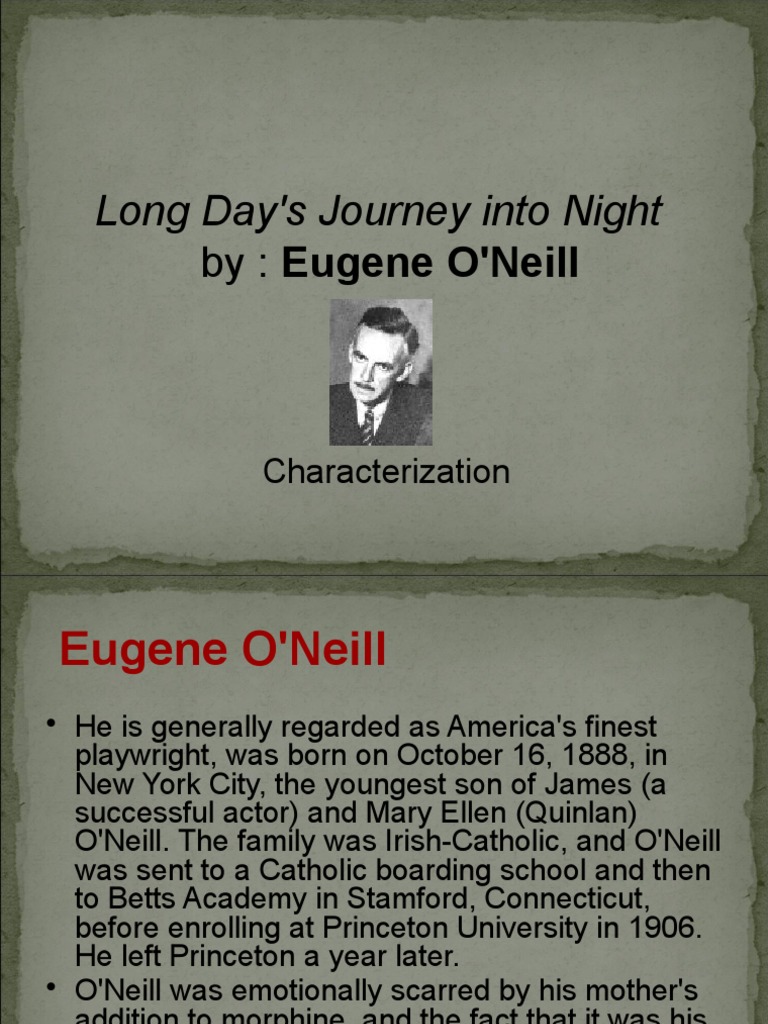 Long Day's Journey Into Night: By: Eugene O'Neill | PDF | Eugene O'neill