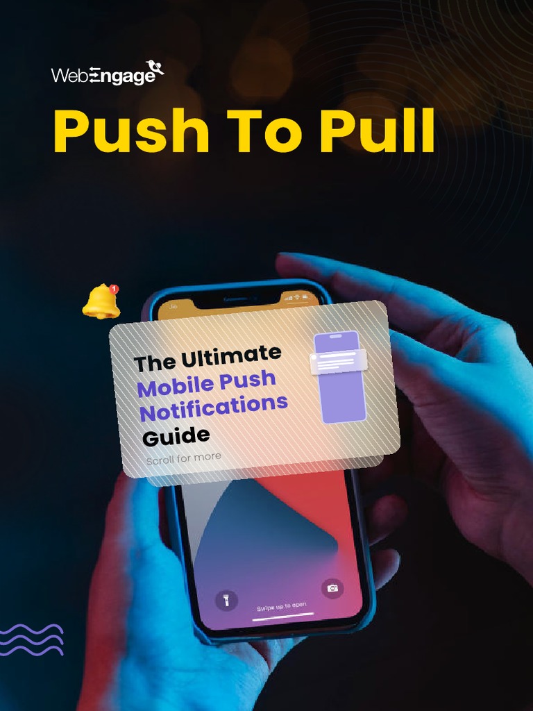 Push To Pull - The Ultimate Mobile Push Notifications Guide | PDF | Computing | Software