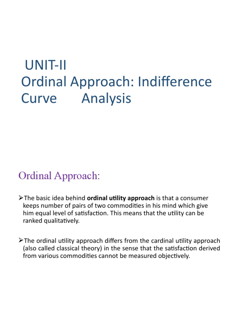 UNIT-II - Ordinal Approach | PDF | Utility | Consumers