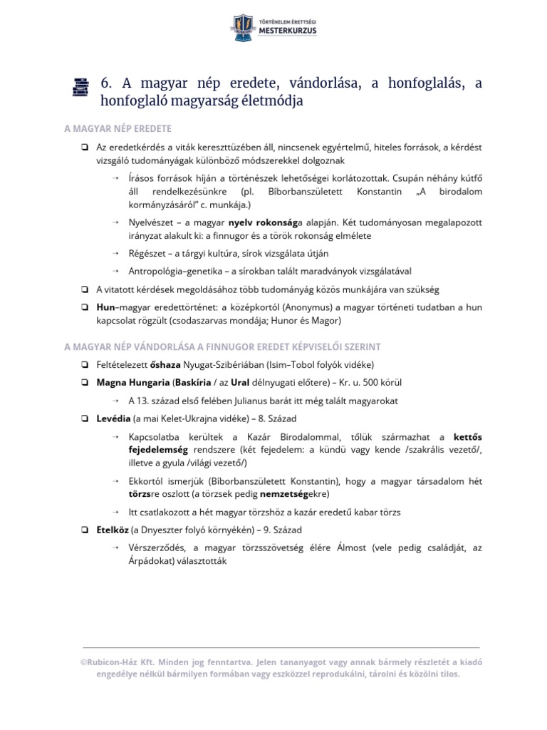 Rubicon Mesterkurzus - 6. a Magyar Nép Eredete, Vándorlása, A Honfoglalás, A Honfoglaló ...