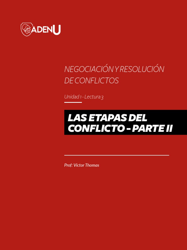 U1.3 - Las Etapas Del Conflicto Parte II | PDF | Negociación | Resolución de conflictos