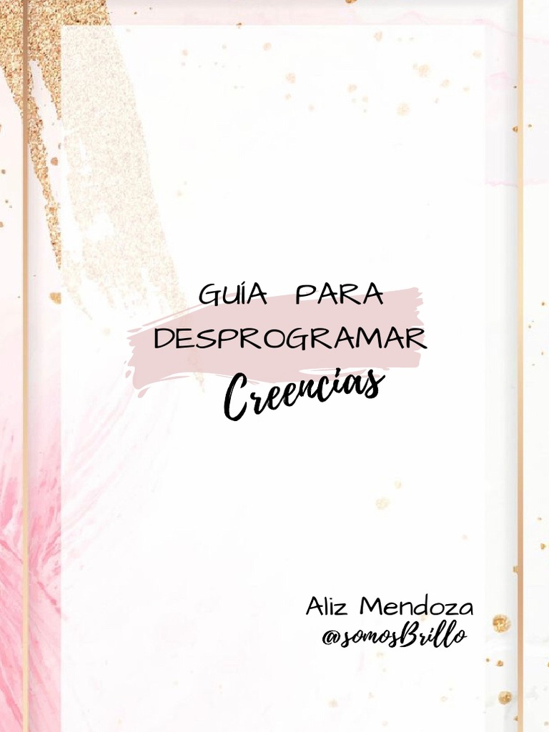 Guía para Desprogramar Creencias | PDF | Pensamiento | Amor