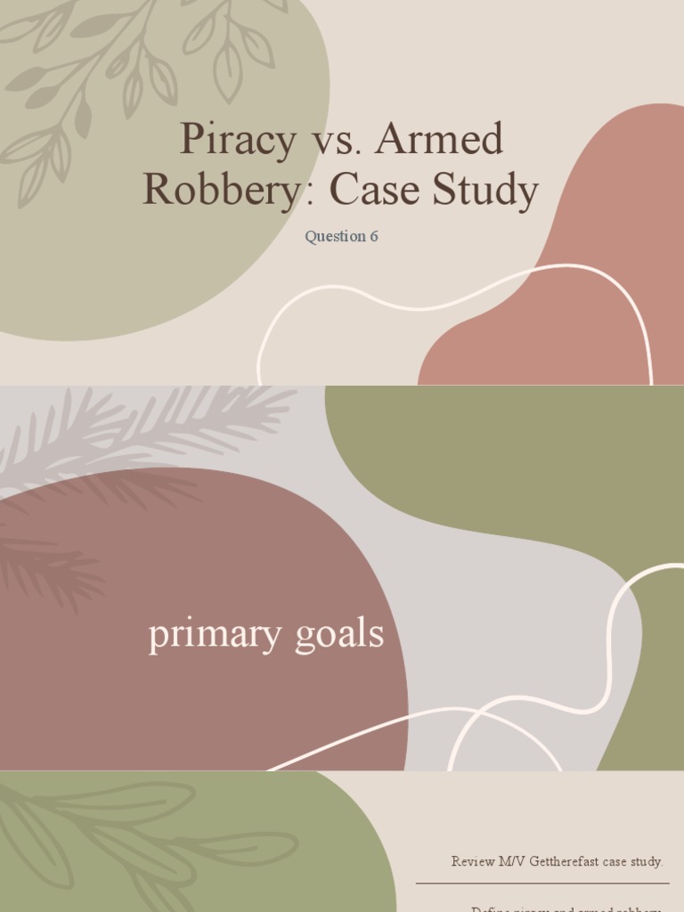 Piracy Vs Armed Robbery: Case Study | PDF | Piracy | Robbery