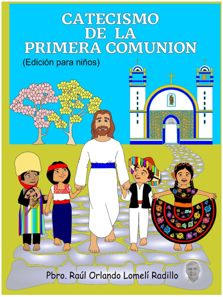 CATECISMO DE LA PRIMERA COMUNION Edicion para Niños PRO RAUL ORLANDO ...