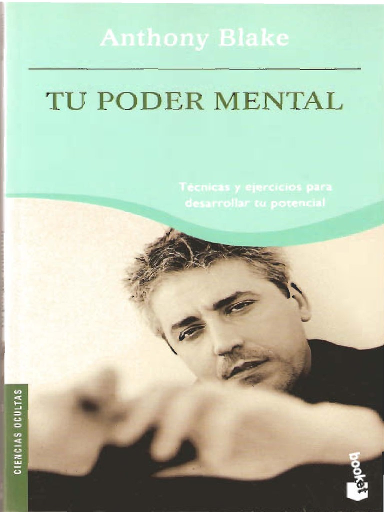 Tu Poder Mental Por Anthony Blake PDF | PDF