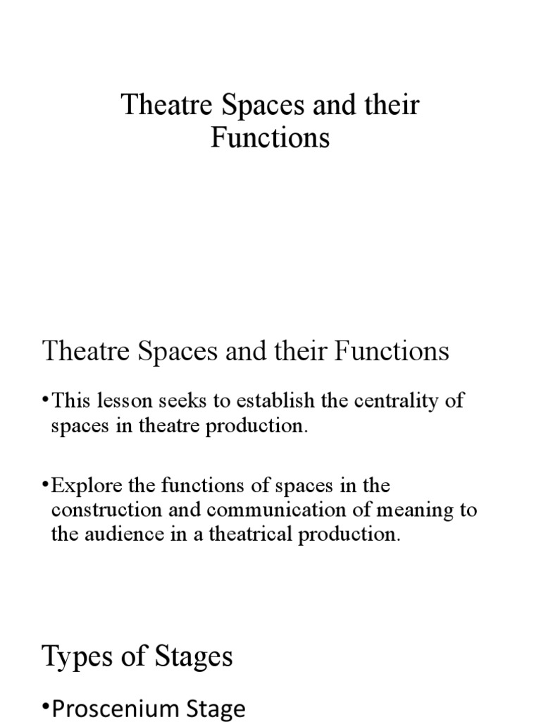 Types of Theater Spaces | PDF | Performing Arts | Concert Dance