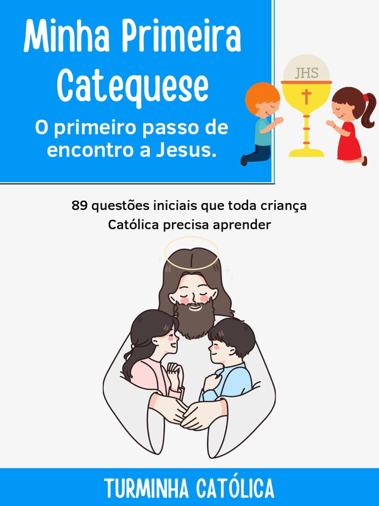 Material+01+ +livro +001+Minha+Primeira+Catequese | PDF | Igreja católica | Eucaristia
