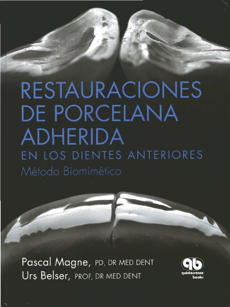 Odontología Biomimética de Pascal Magne | PDF | Odontología | Ramas de ...