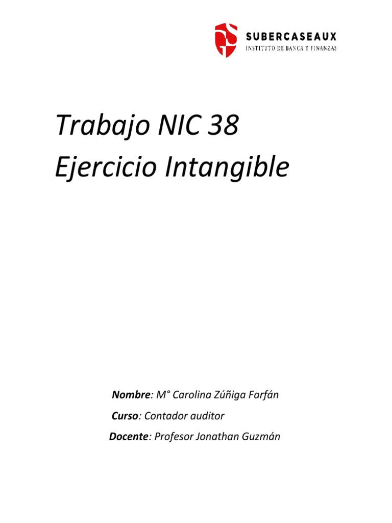Trabajo NIC 38 Ejercicio Intangible.23.44 | PDF | Contabilidad | normas internacionales de ...