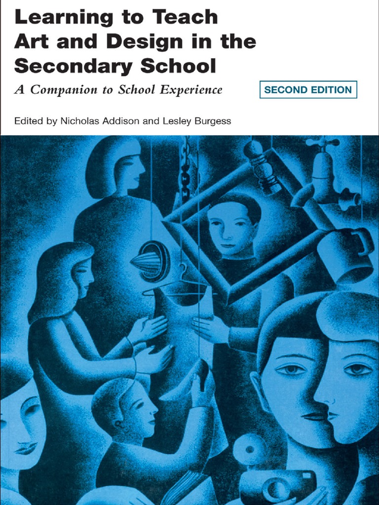 Teaching Art and Design in Schools | PDF | Teachers | Curriculum