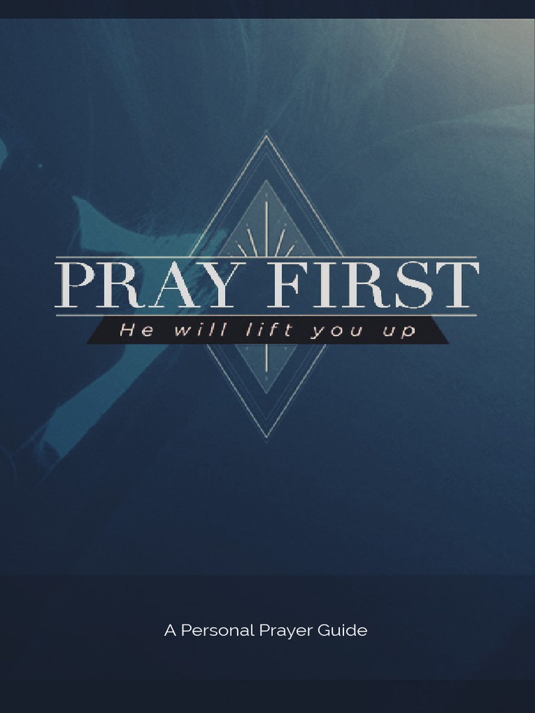 Pray First Guide | PDF | Prayer | Confession (Religion)