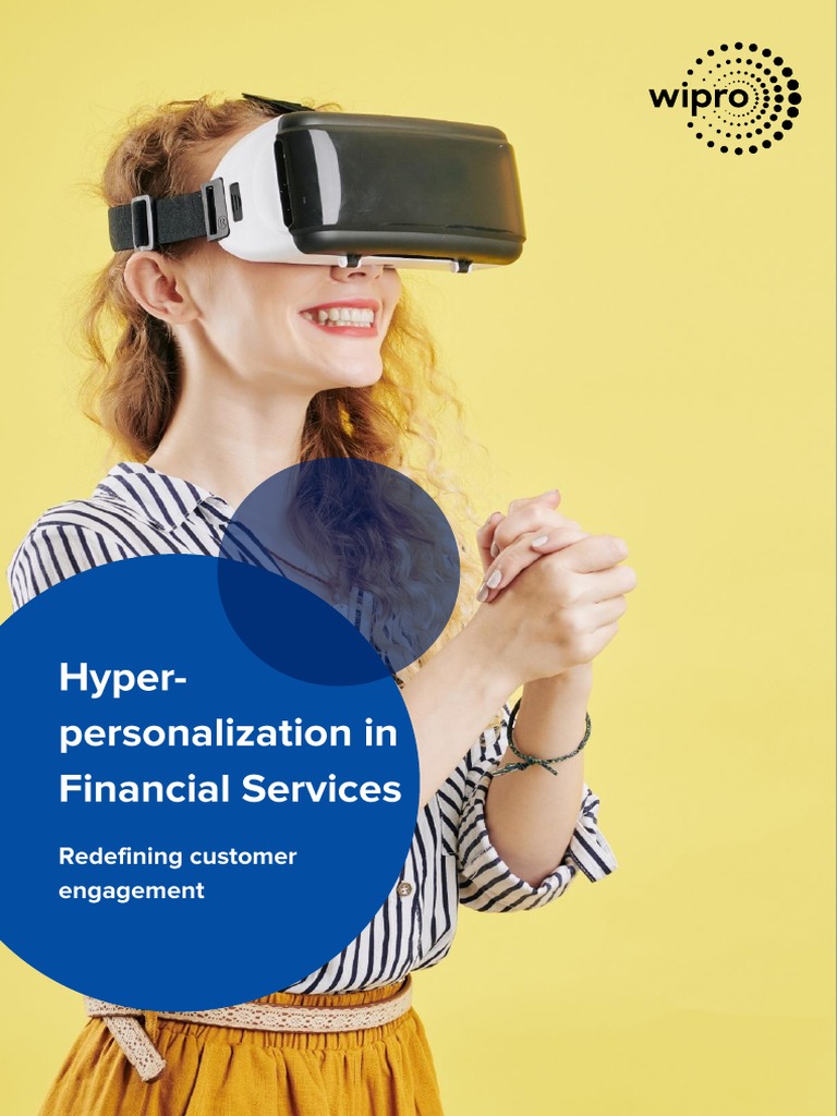 Hyper Personalization in Bfsi A Wipro Thought Leadership Report | PDF | Analytics | Millennials