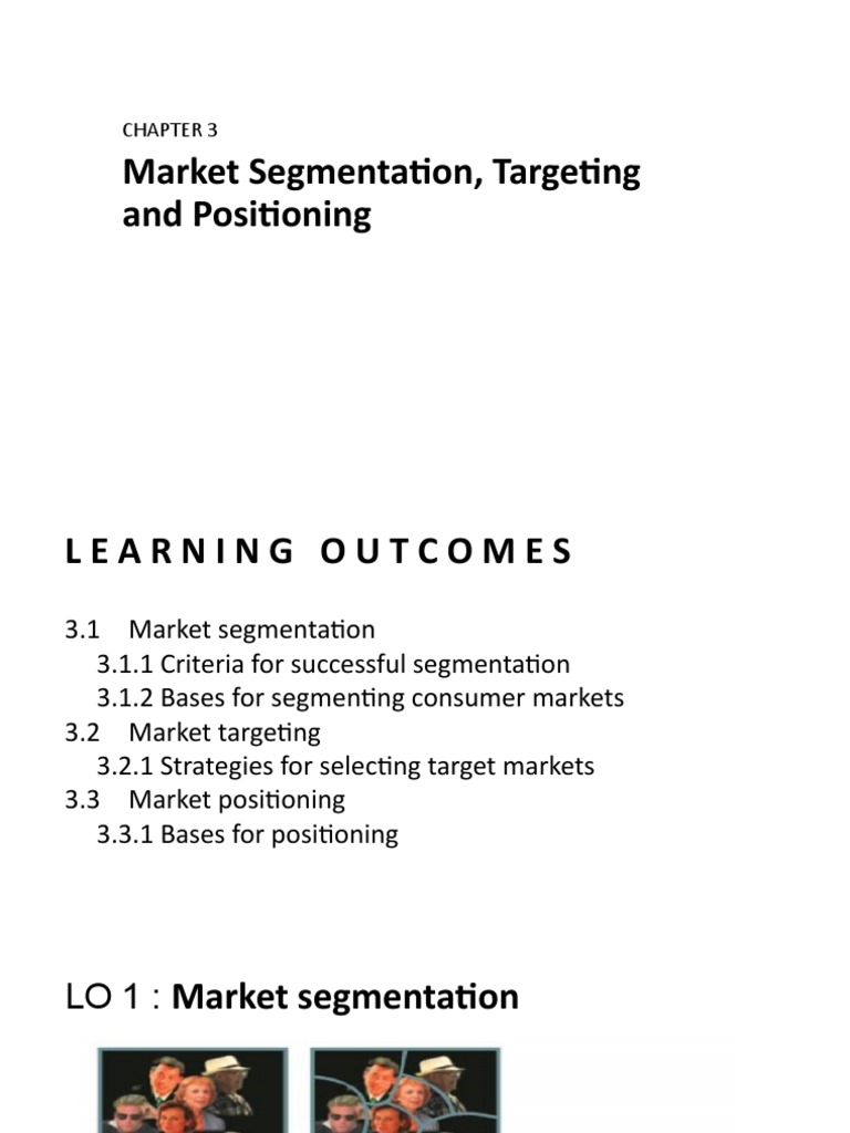 CHAPTER 3 - Market Segmentation, Targeting and Positioning - Mac2023 | PDF | Market Segmentation ...
