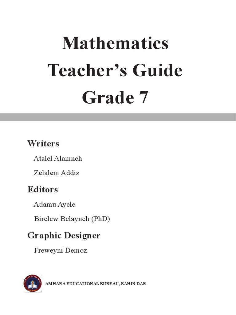 Mathematics Teacher Guide Grade 7 | PDF Mathematics Teacher Guide Grade 7 | PDF