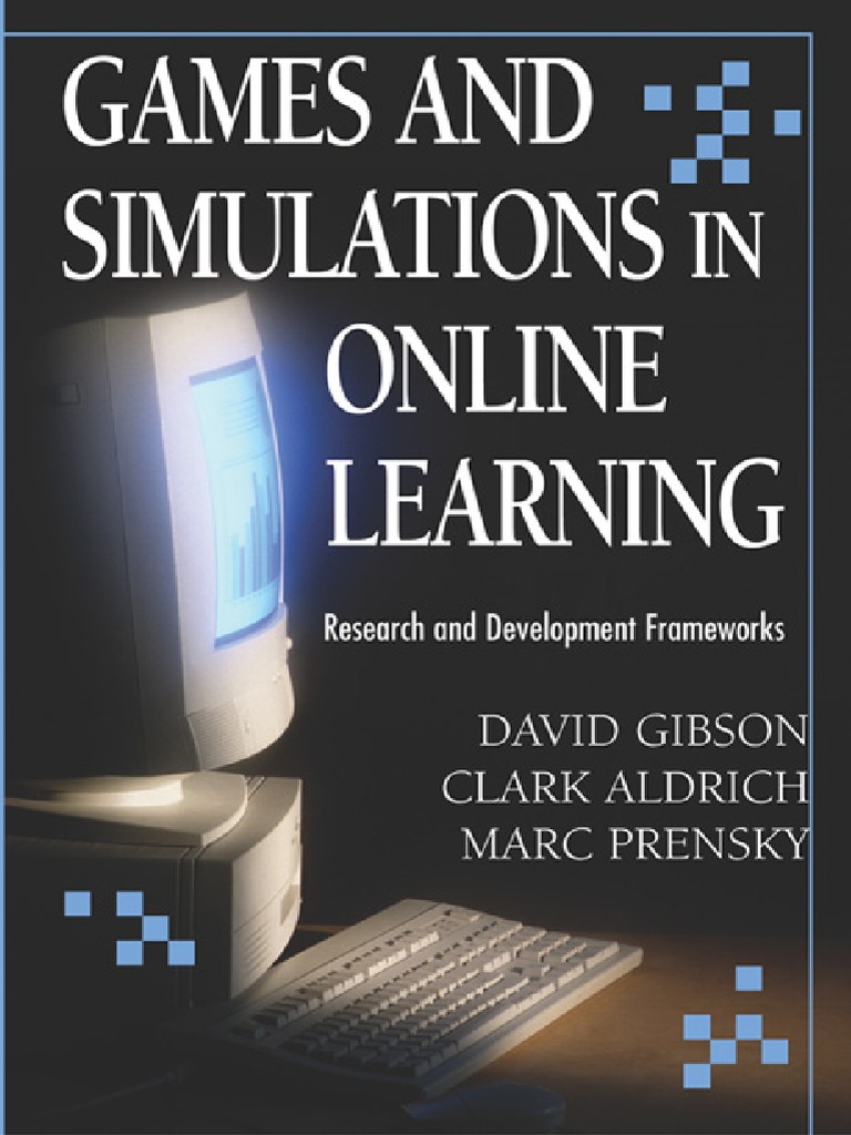 Udah Di Mark David Gibson - Games and Simulations in Online Learning - Research and Development ...