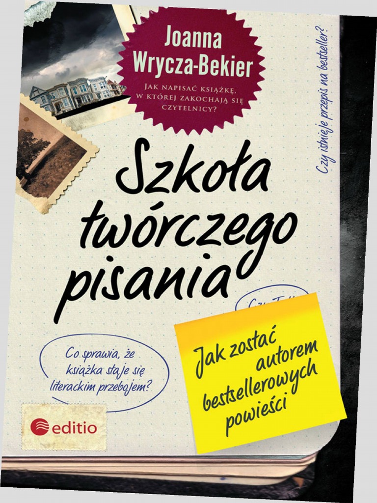 Wrycza-Bekier J. - Szkoła Twórczego Pisania. Jak Zostać Autorem ...