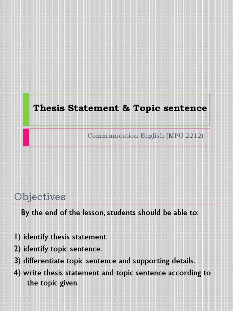 Thesis Statement, Topic Sentence | PDF | Essays | Evidence
