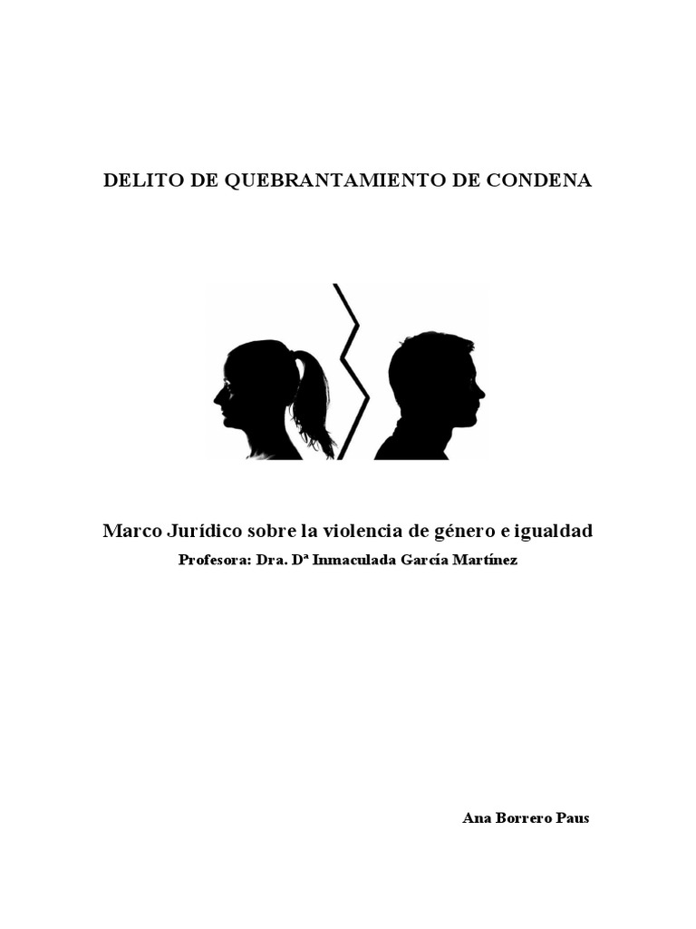 Delito Quebrantamiento en El Ámbito de La Violencia de Genero | PDF ...