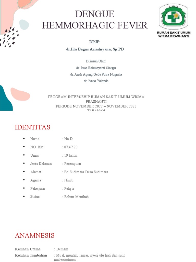 Laporan Kasus DHF Grade I (PPT) (Autosaved) | PDF