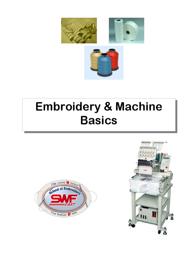 Embroidery & Machine Basics | PDF | Embroidery | Yarn Embroidery & Machine Basics | PDF | Embroidery | Yarn