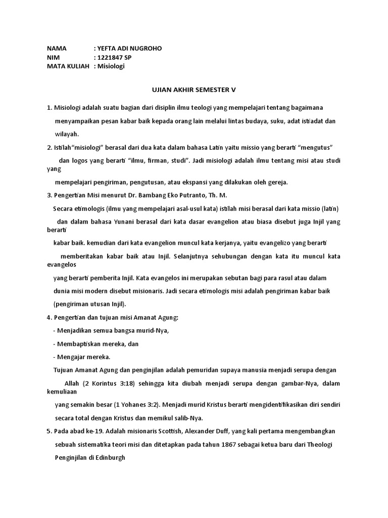 Ujian Akhir Semester V: Nama: Yefta Adi Nugroho NIM: 1221847 SP MATA KULIAH: Misiologi | PDF