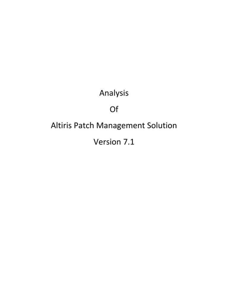 Analysis - Altiris 7.1 - Patch Management Solution | PDF | Microsoft ...