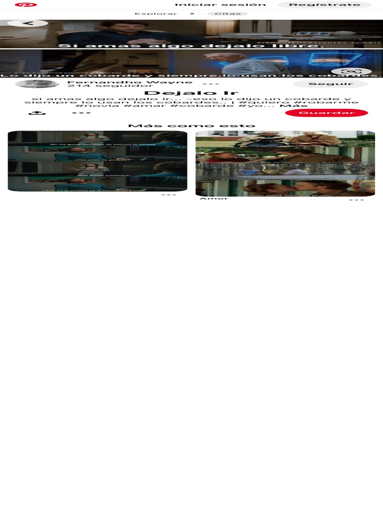 Si Amas Algo Dejalo Ir... - Eso Lo Dijo Un Cobarde y Siempre Lo Usan ...