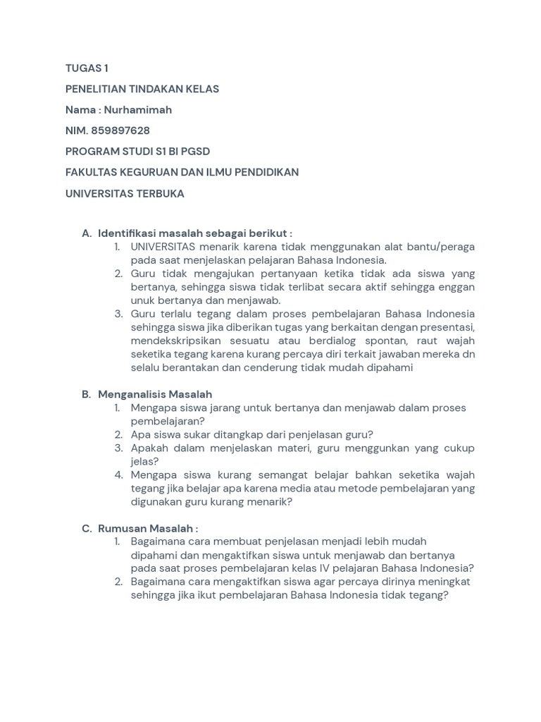Tugas 1 Penelitian Tindakan Kelas Nama: Nurhamimah NIM. 859897628 Program Studi S1 Bi PGSD ...
