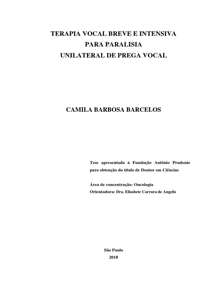 Terapia Vocal Breve E Intensiva para Paralisia Unilateral de Prega ...