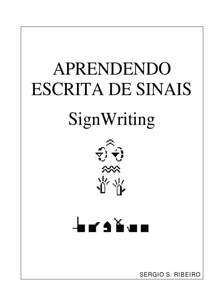 Aprendendo Escrita de Sinais | PDF | Linguagem de sinais | Escrita
