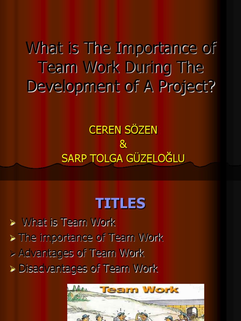 Advantages and Disadvantages of Teamwork | PDF | Psychological Concepts ...