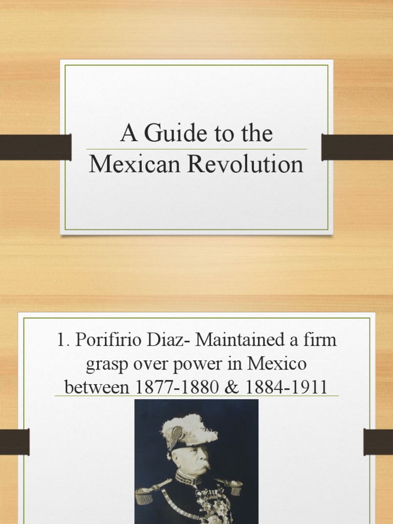A Guide To The Mexican Revolution | PDF | Mexican Revolution | Mexico