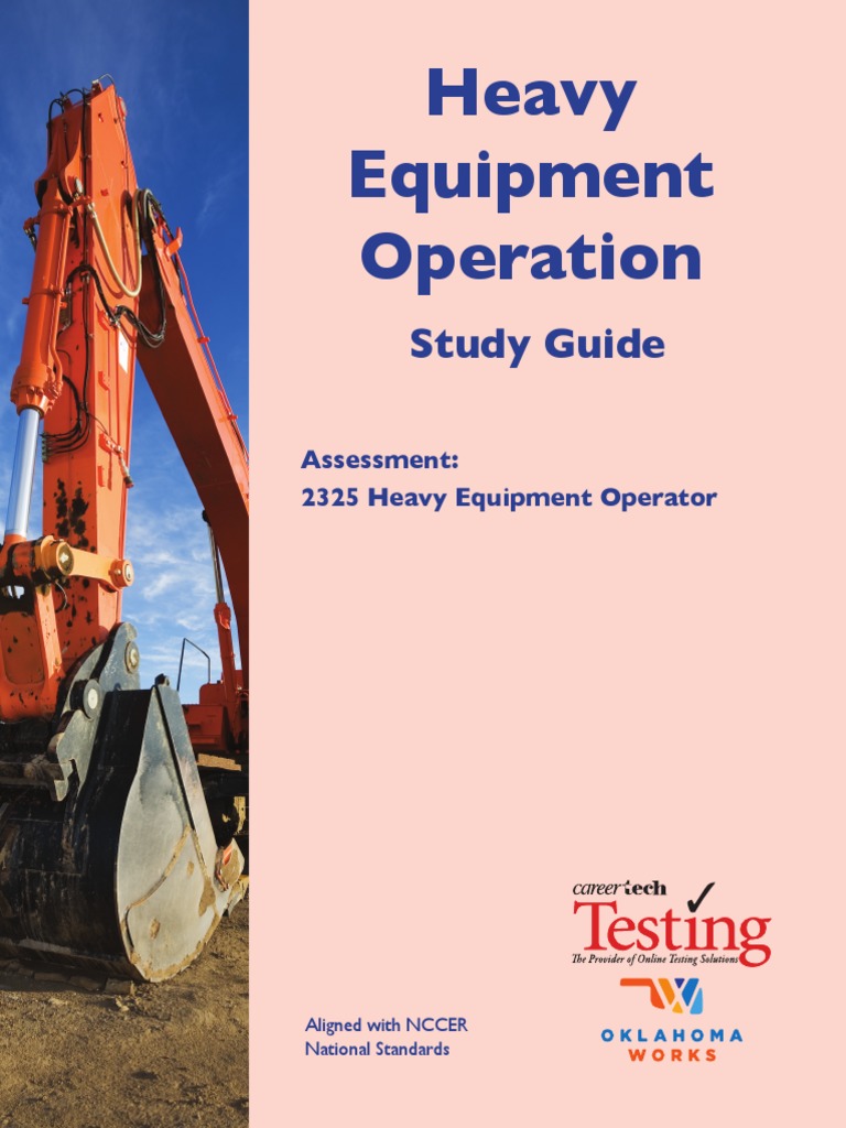Heavy Equipment Operation Study Guide | PDF | Educational Assessment | Curriculum