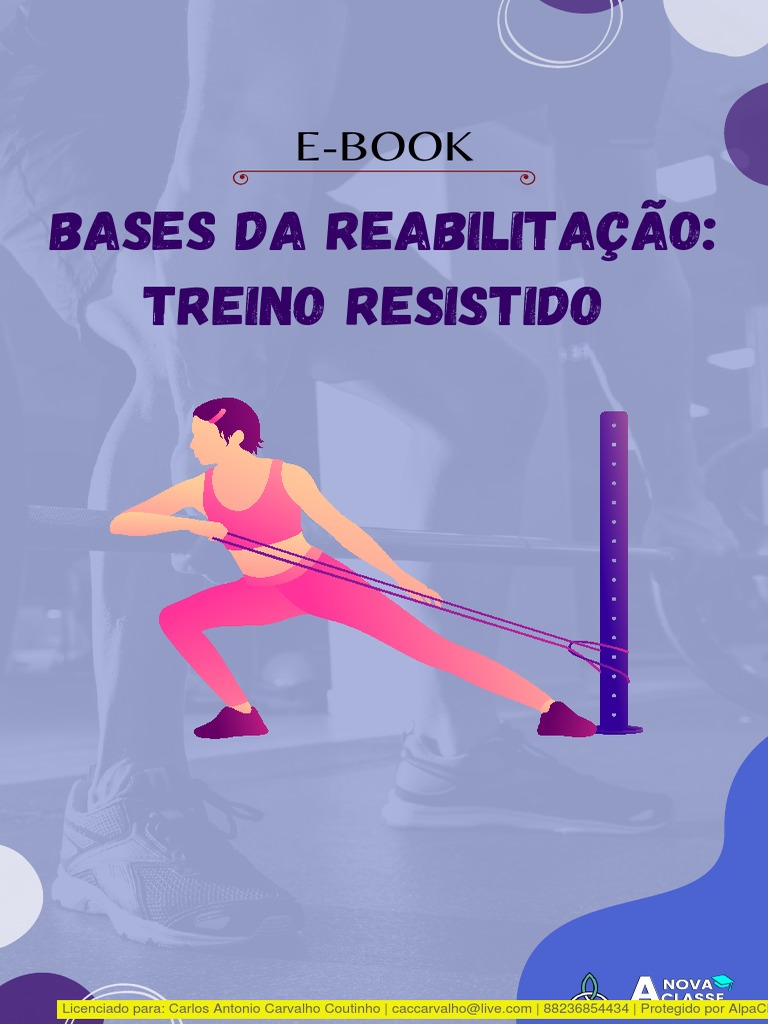 Bases Da Reabilitação Treino Resistido | PDF | Dor | Músculo esquelético