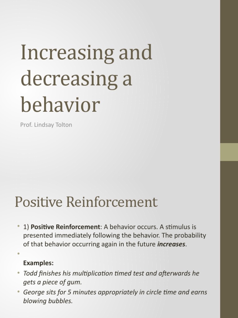 Increasing and Decreasing A Behavior | PDF | Reinforcement | Punishments