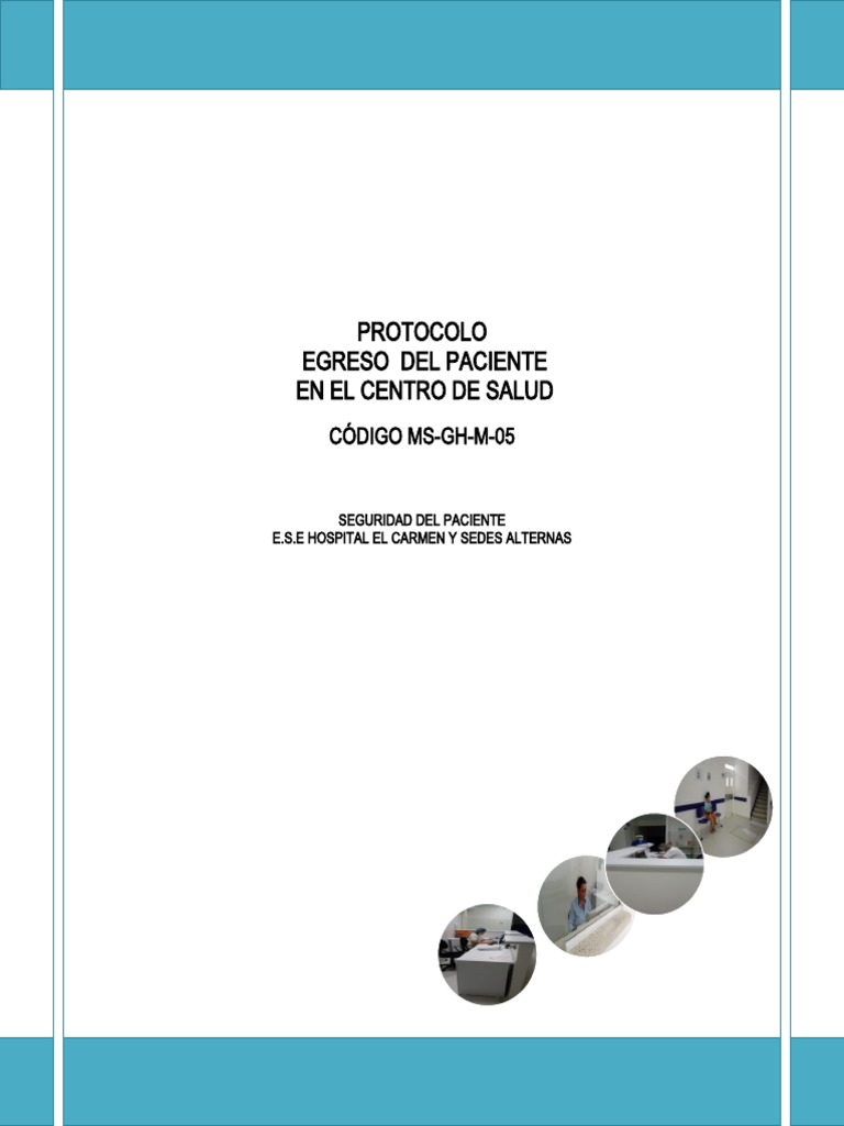 MS-GH-M-05 Protocolo Egreso Del Paciente | PDF | Hospital | Enfermería